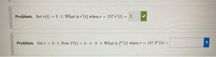 Solved Problem. Set r(t) = 3. t. What is r(t) when r = 15? | Chegg.com