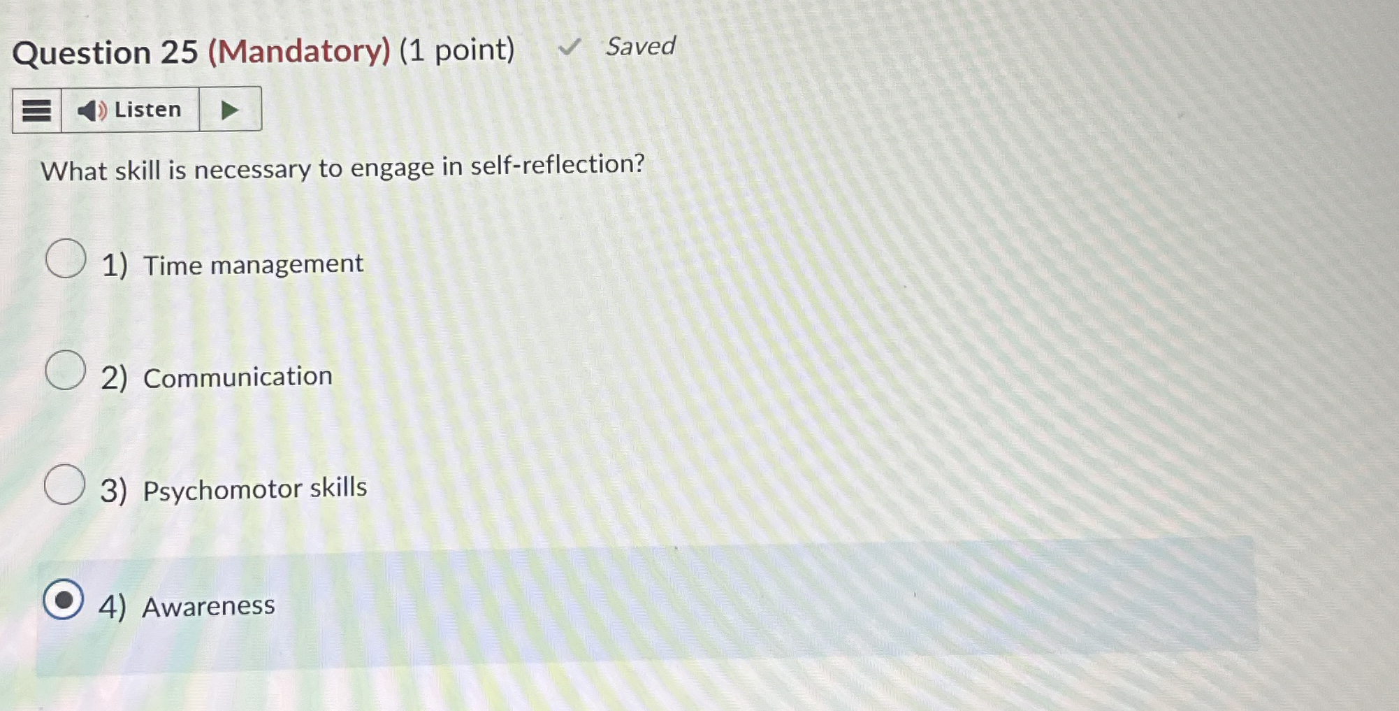 Solved Question 25 (Mandatory) (1 ﻿point)What skill is | Chegg.com