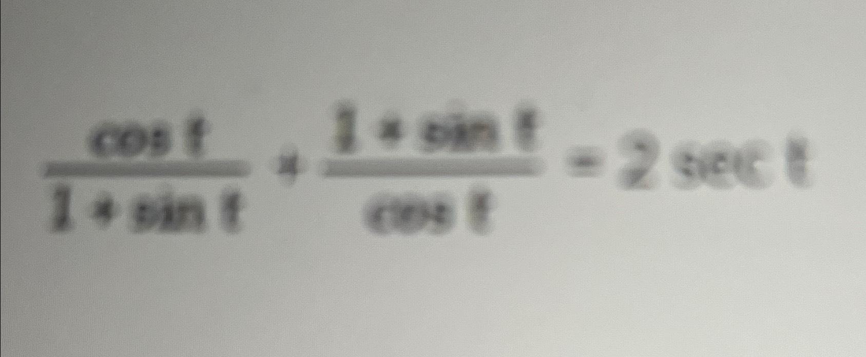 Solved cost1+sint+1+sintcost=2sect | Chegg.com