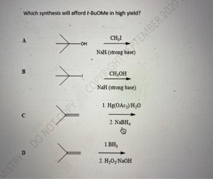 Solved Which synthesis will afford t-BuoMe in high yield? A | Chegg.com