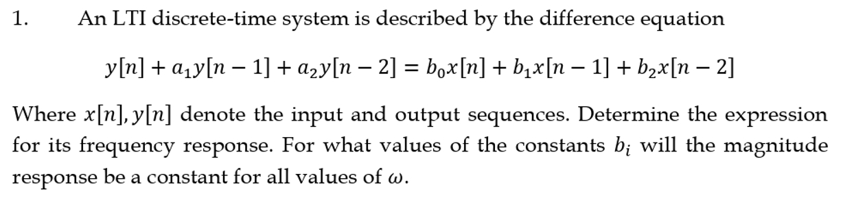An LTI discrete-time system is described by the | Chegg.com