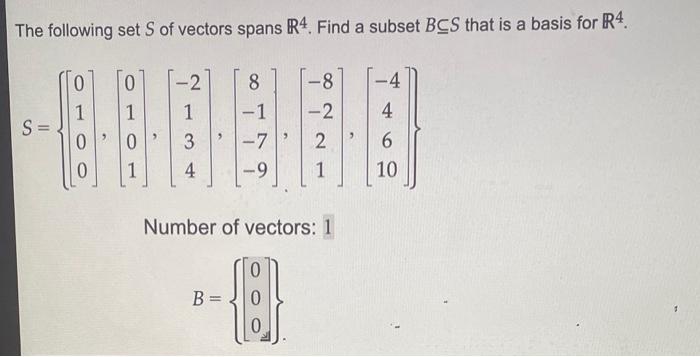 Solved The following set S of vectors spans R4. Find a | Chegg.com
