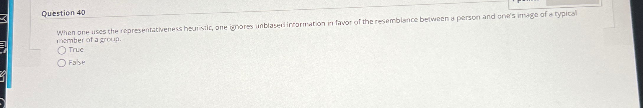 Solved Question 40When one uses the representativeness | Chegg.com
