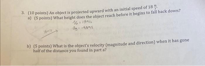 Solved 3. (10 points) An object is projected upward with an | Chegg.com