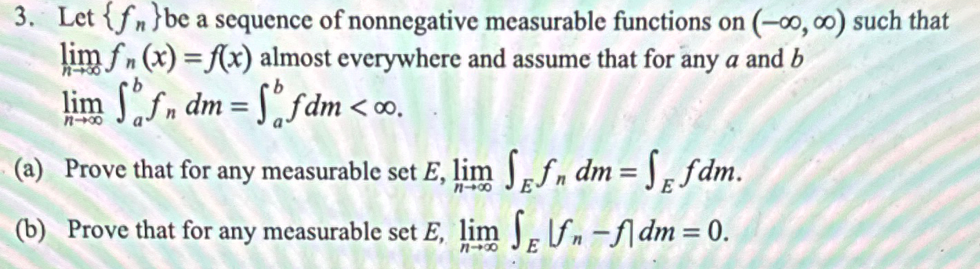 Solved Let {fn} ﻿be A Sequence Of Nonnegative Measurable