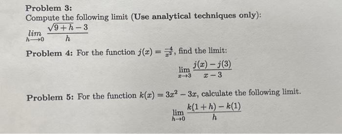 Solved Problem 3: Compute the following limit (Use | Chegg.com