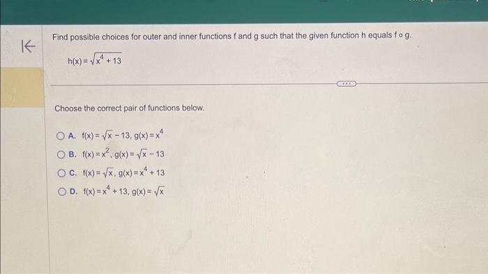 Solved Find Possible Choices For Outer And Inner Functions F