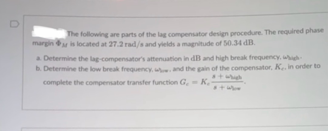 Solved The following are parts of the lag compensator design | Chegg.com
