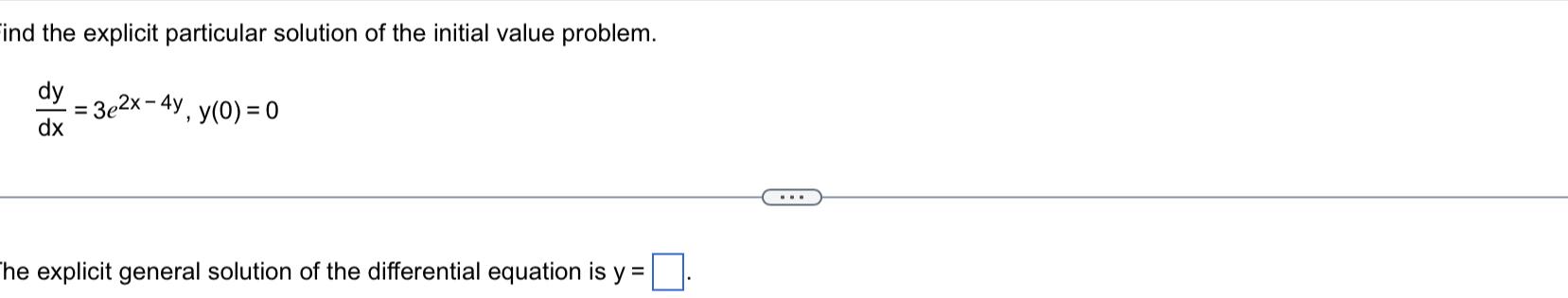 Solved ind the explicit particular solution of the initial | Chegg.com