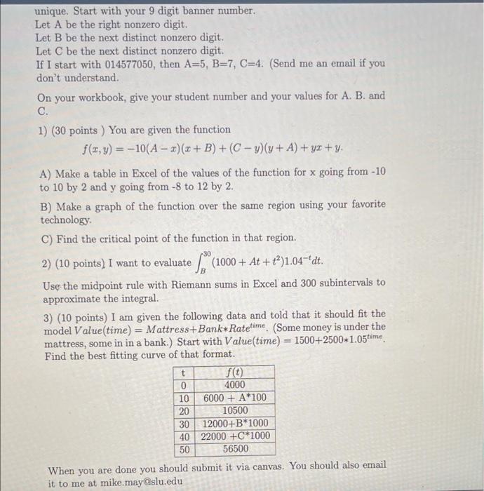 Solved unique. Start with your 9 digit banner number. Let A | Chegg.com