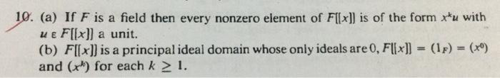 Solved 10. (a) If F is a field then every nonzero element of | Chegg.com
