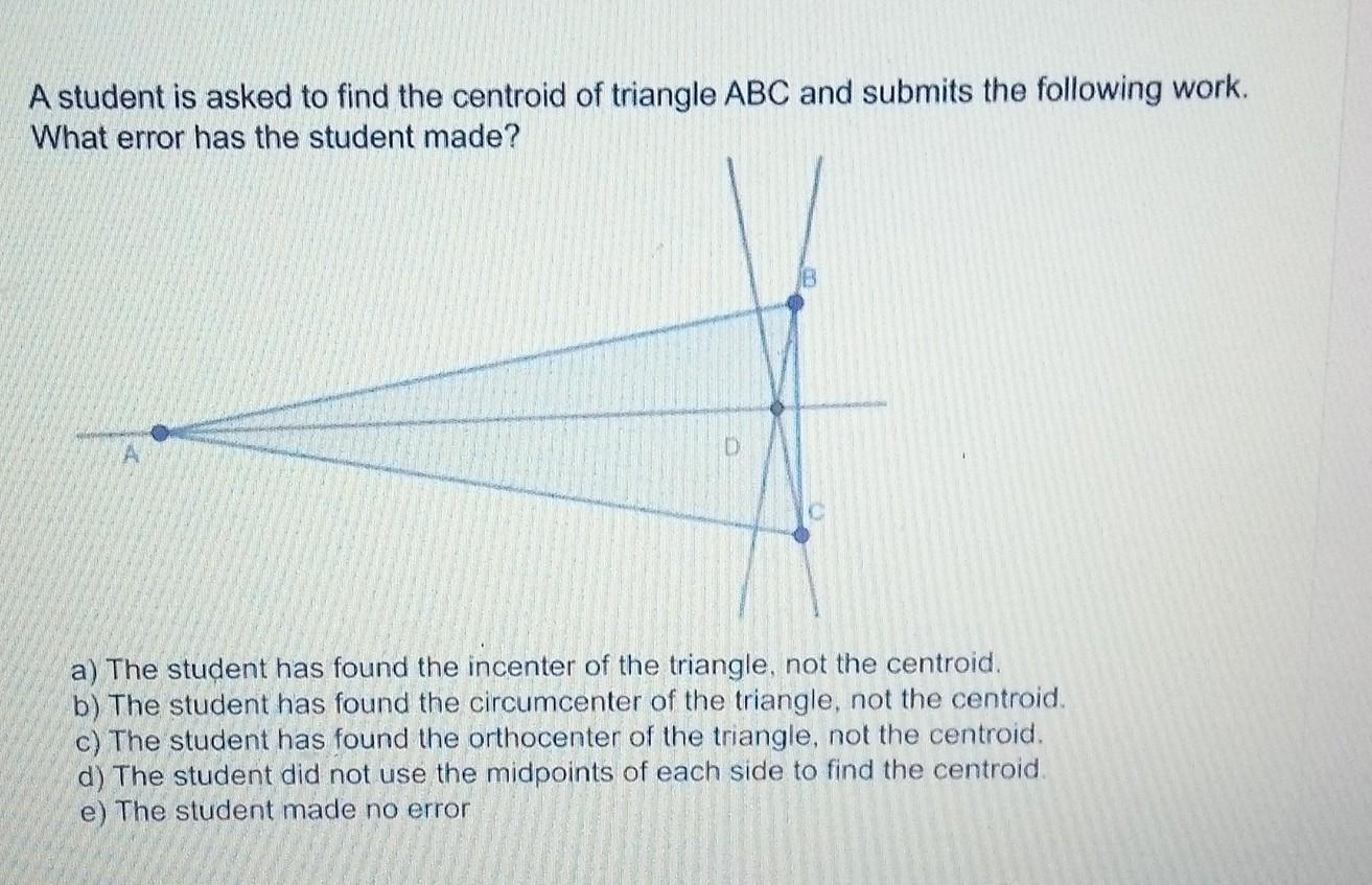 Solved A student is asked to find the centroid of triangle | Chegg.com