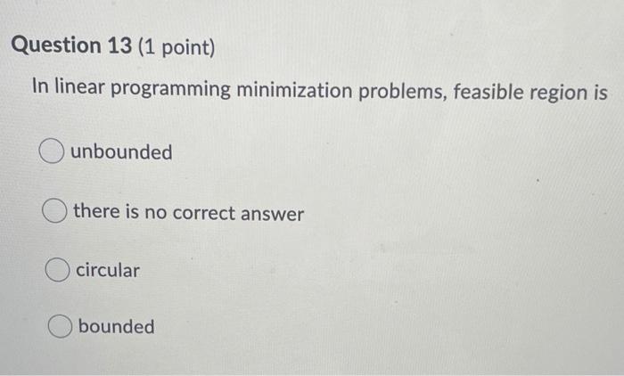 Solved Question 13 (1 point) In linear programming | Chegg.com