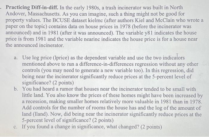 Solved Practicing Diff-in-diff. In the early 1980 s, a trash | Chegg.com