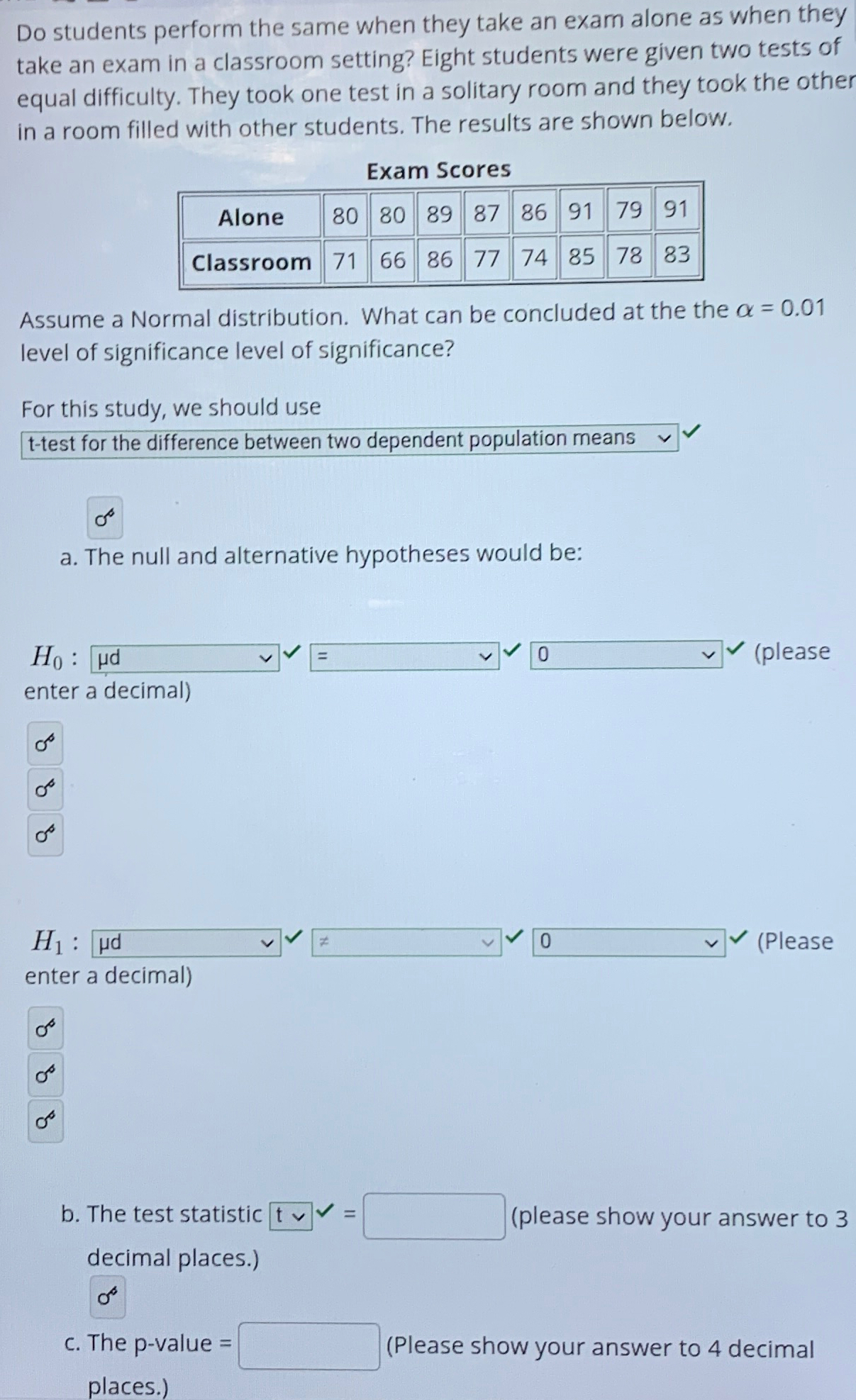 Solved Do students perform the same when they take an exam | Chegg.com
