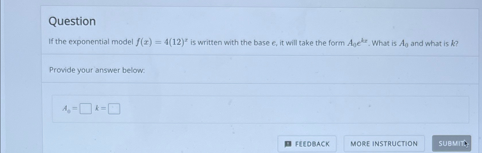 Solved Questionif The Exponential Model F X 4 12 X ﻿is