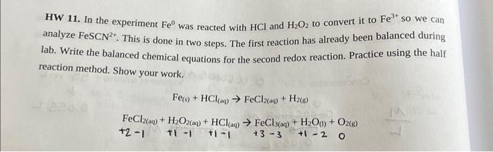 HW 11. In the experiment Fe0 was reacted with HCl and | Chegg.com