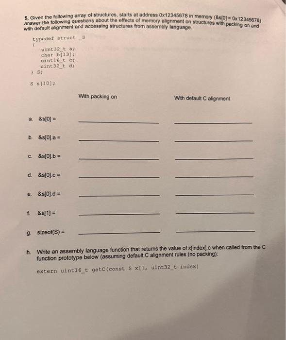 Solved 5. Given the following array of structures, starts at | Chegg.com