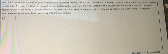 Solved Bond X is noncallable and has 20 years to maturity, a | Chegg.com