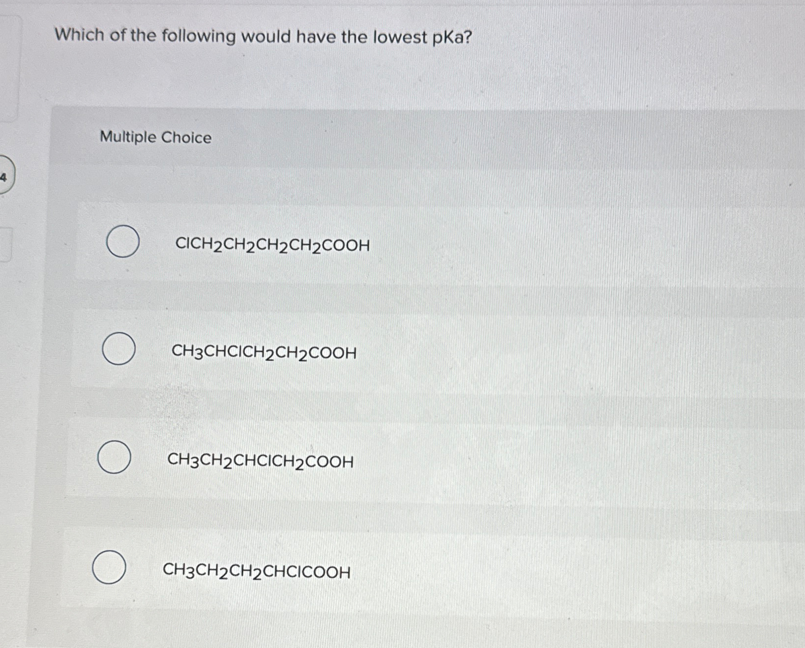 Solved Which of the following would have the lowest | Chegg.com