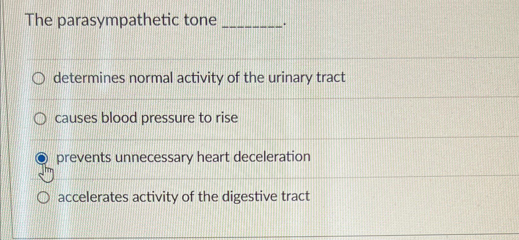 Solved The parasympathetic tonedetermines normal activity of | Chegg.com