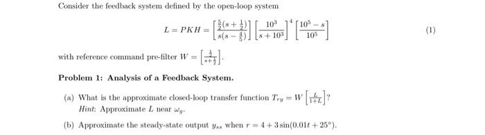 Solved Consider the feedback system defined by the open-loop | Chegg.com