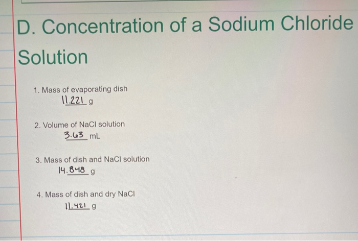 Solved D. Concentration of a Sodium Chloride Solution 1. | Chegg.com