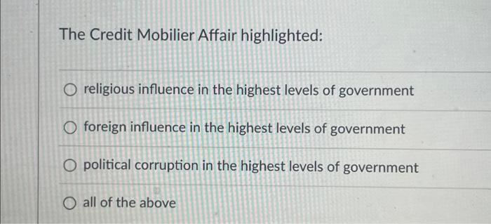 The Credit Mobilier Affair highlighted: religious | Chegg.com