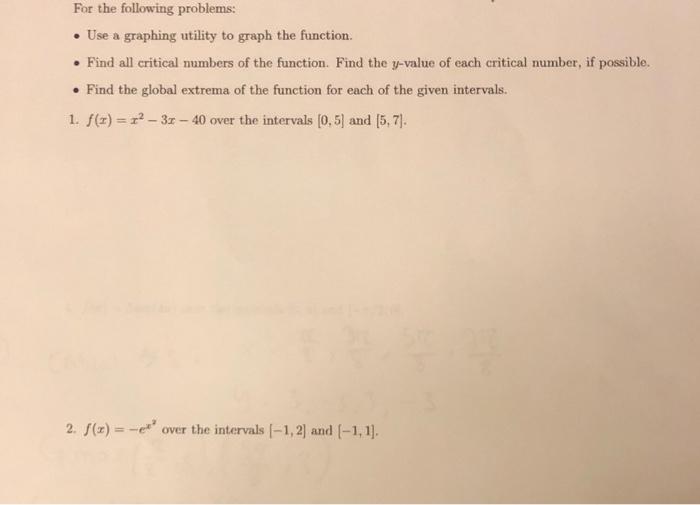 Solved For the following problems: • Use a graphing utility | Chegg.com