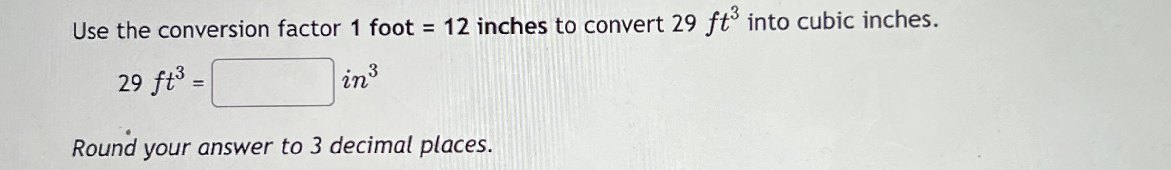 Solved Use the conversion factor 1 ﻿foot =12 ﻿inches to | Chegg.com