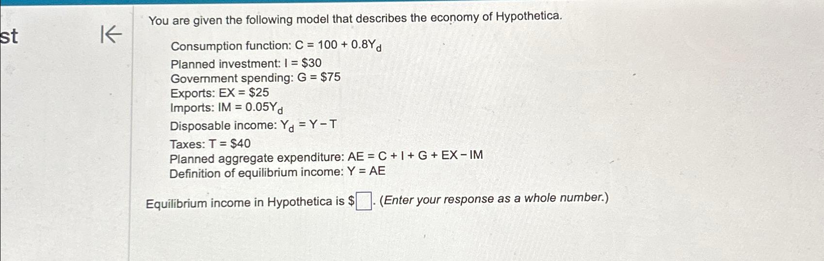 Solved You are given the following model that describes the | Chegg.com