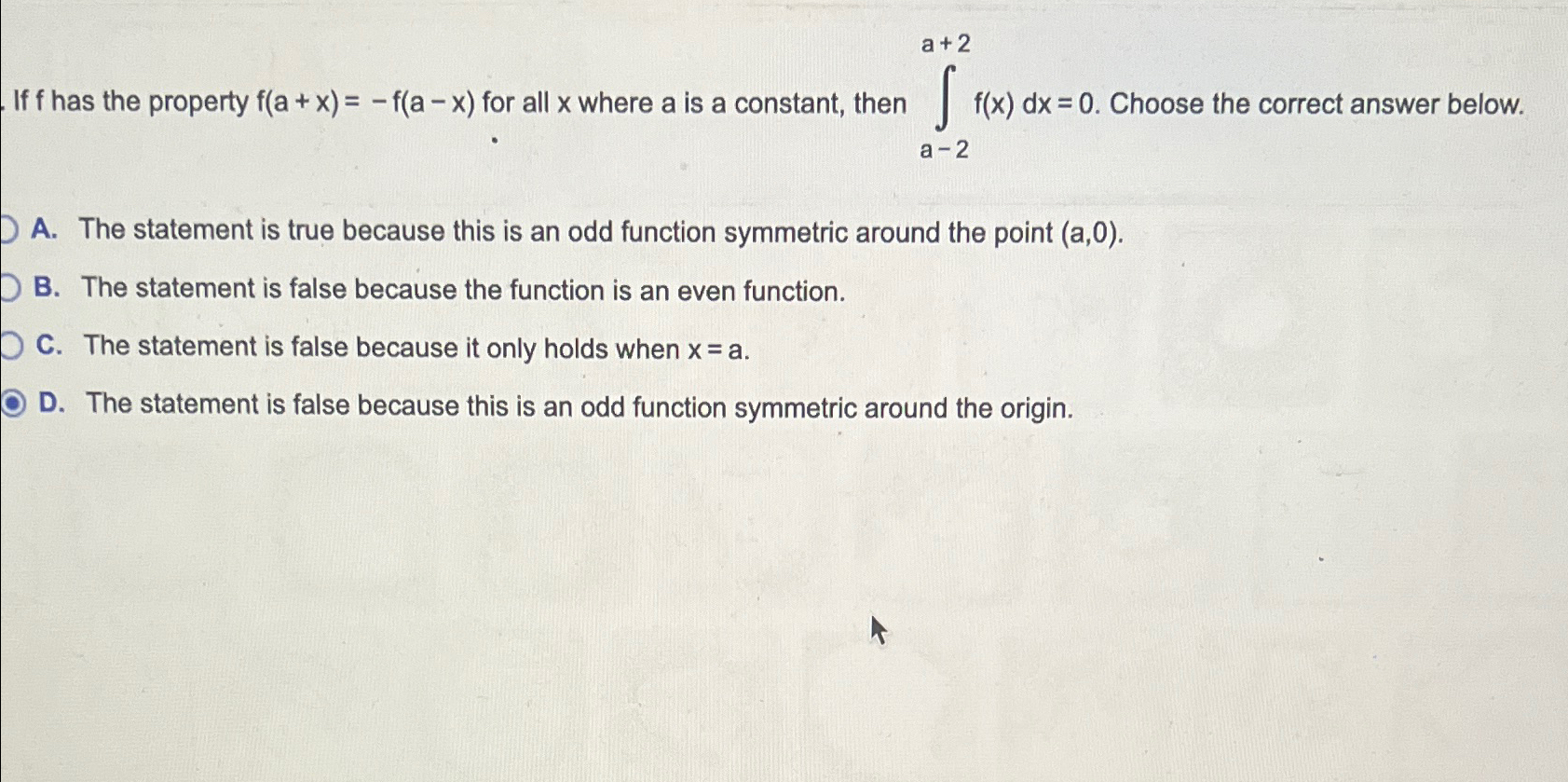 Solved If f ﻿has the property f(a+x)=-f(a-x) ﻿for all x | Chegg.com