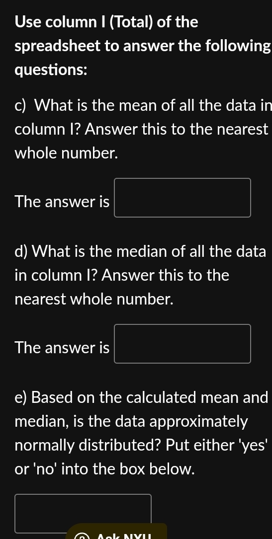 Solved Use column I (Total) ﻿of the spreadsheet to answer | Chegg.com