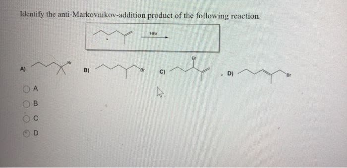 Solved Identify the anti-Markovnikov-addition product of the | Chegg.com