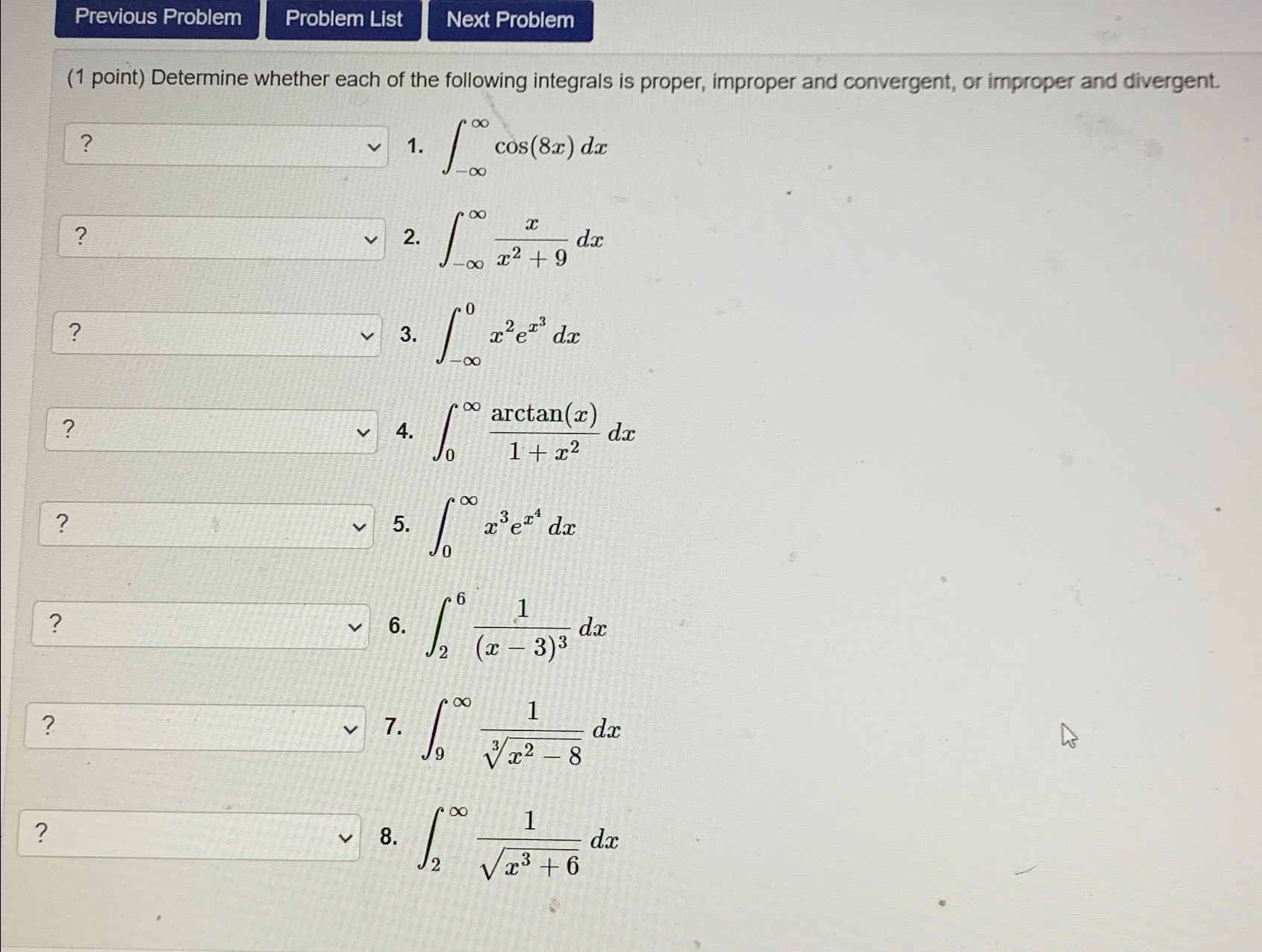 Solved (1 ﻿point) ﻿Determine whether each of the following | Chegg.com