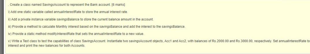 Solved Create A Class Named Savingsaccount To Represent The 3084