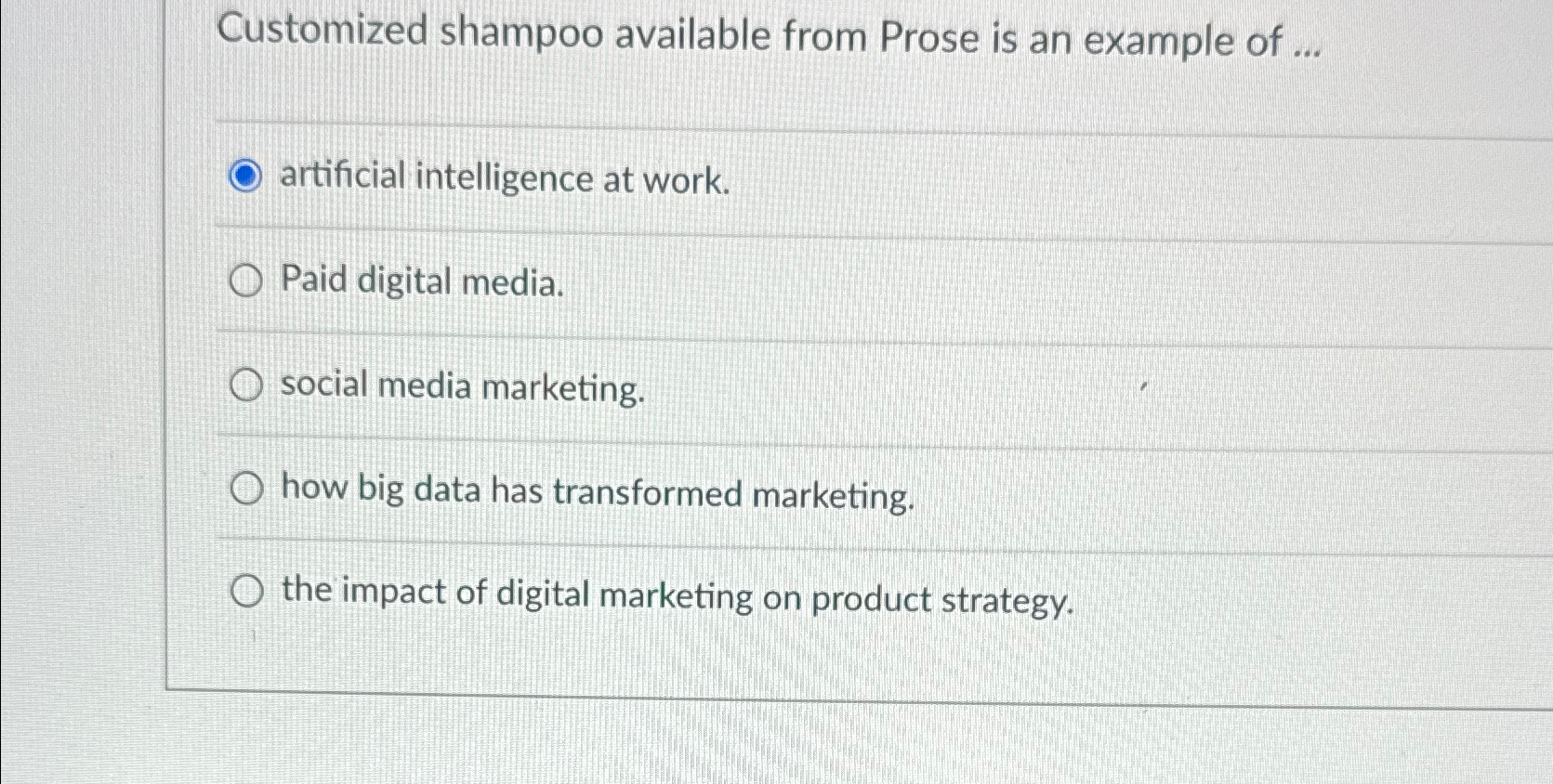 Solved Customized shampoo available from Prose is an example | Chegg.com