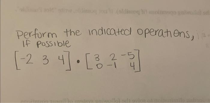 Solved Perform the indicated operations, if possible | Chegg.com