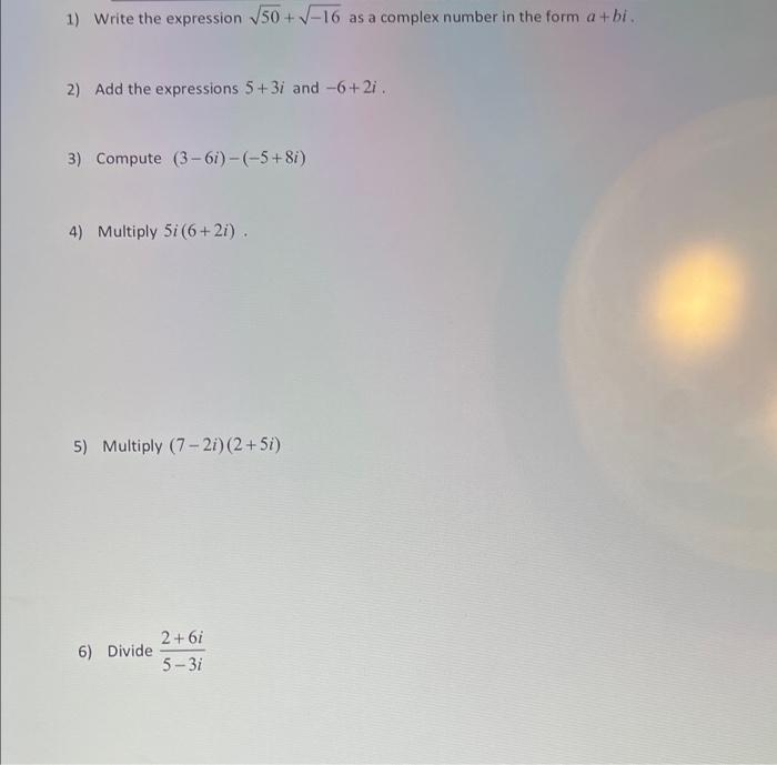 Solved 1) write the expression 50+-16 as a complex number in | Chegg.com