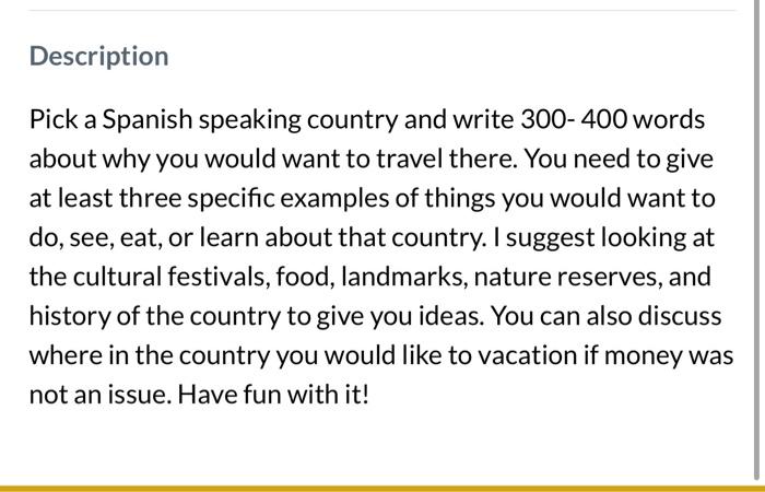 Description Pick a Spanish speaking country and write | Chegg.com