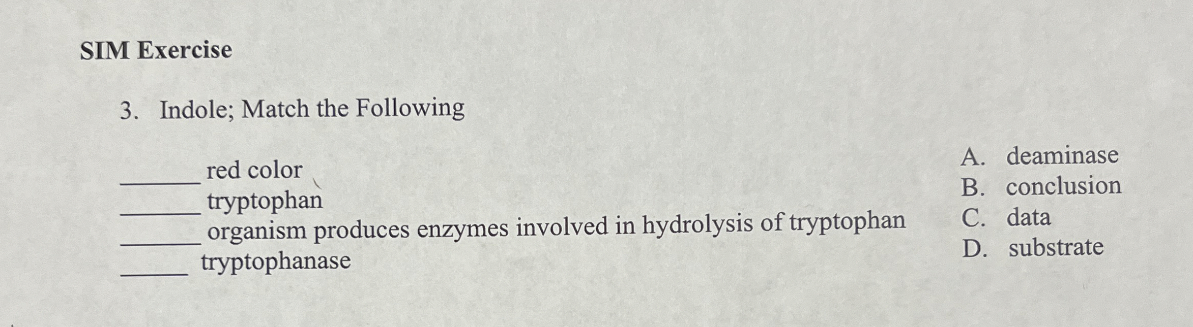 Solved SIM ExerciseIndole; Match the Following red | Chegg.com