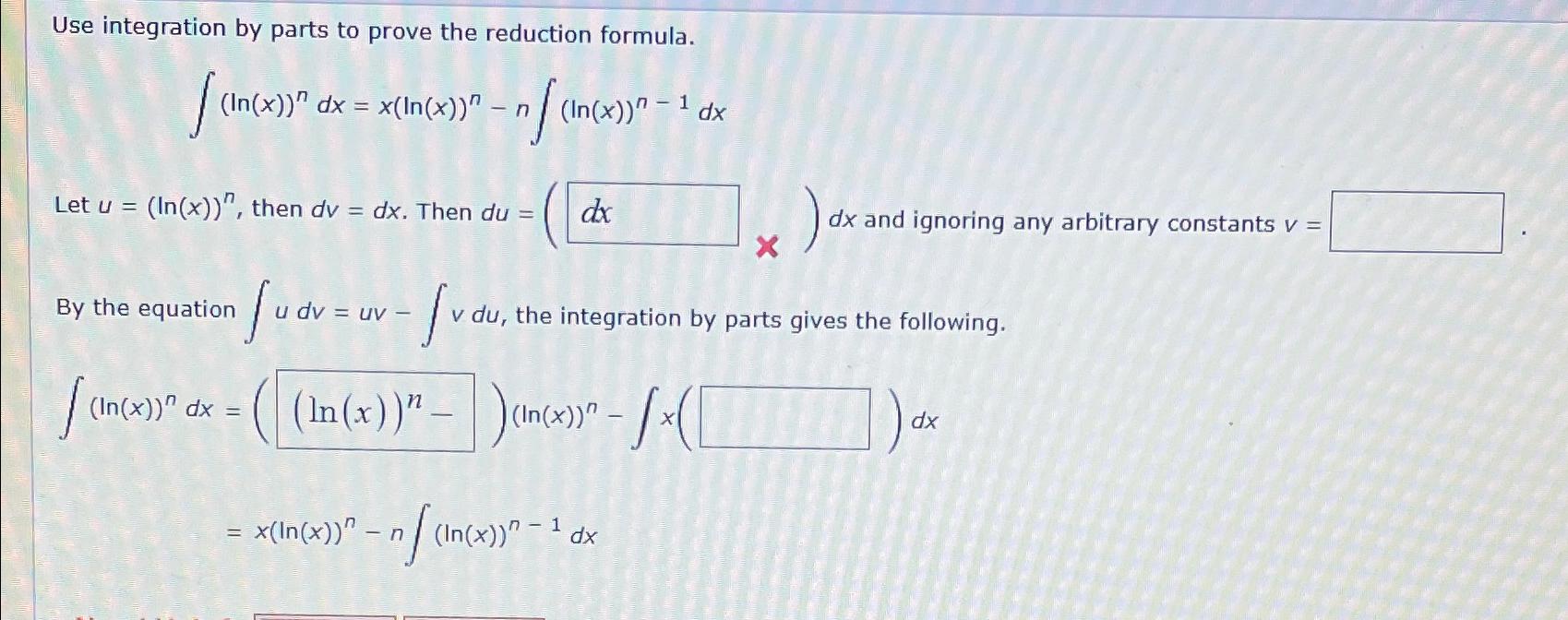 Solved Use integration by parts to prove the reduction | Chegg.com