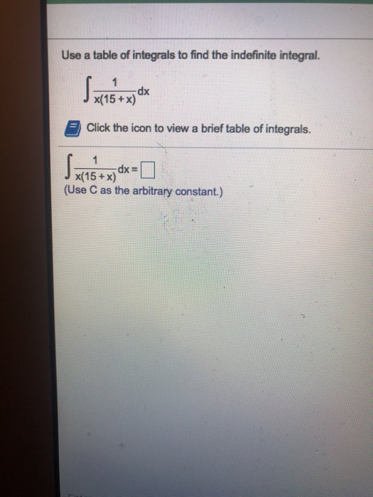 Solved Use a table of integrals to find the indefinite | Chegg.com
