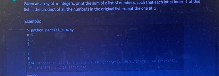 Solved Given an array of n integers, print the sum of a list | Chegg.com