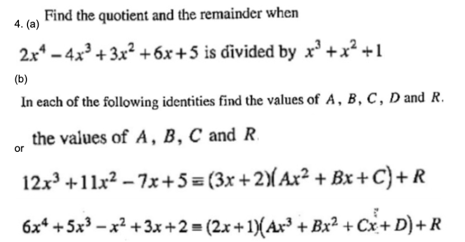 Solved (a) ﻿Find the quotient and the remainder | Chegg.com