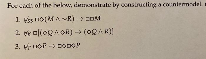 For each of the below, demonstrate by constructing a | Chegg.com