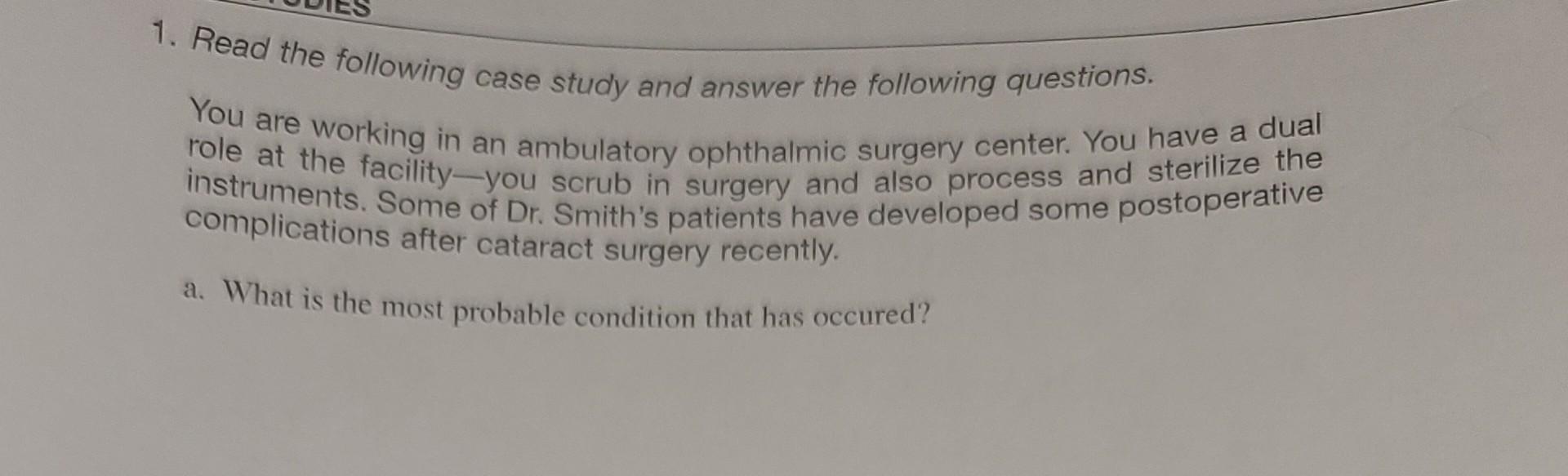 Solved 1. Read the following case study and answer the | Chegg.com