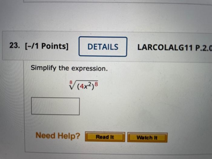 Solved 23. (-/1 Points] DETAILS LARCOLALG11 P.2.C Simplify | Chegg.com