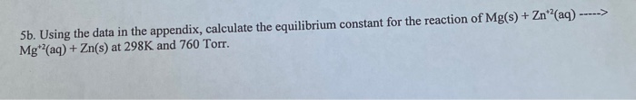 Solved 5b. Using the data in the appendix, calculate the | Chegg.com