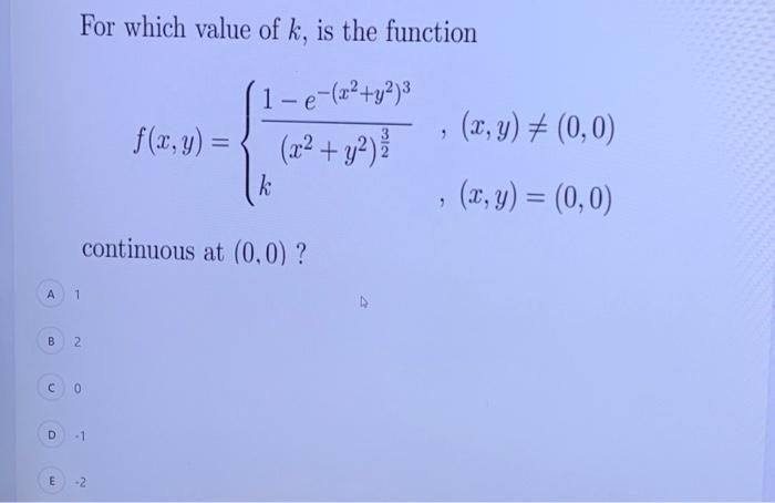 Solved For which value of k, is the function | Chegg.com